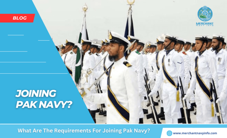 What Are The Requirements For Joining Pak Navy? – Marine Insight 360