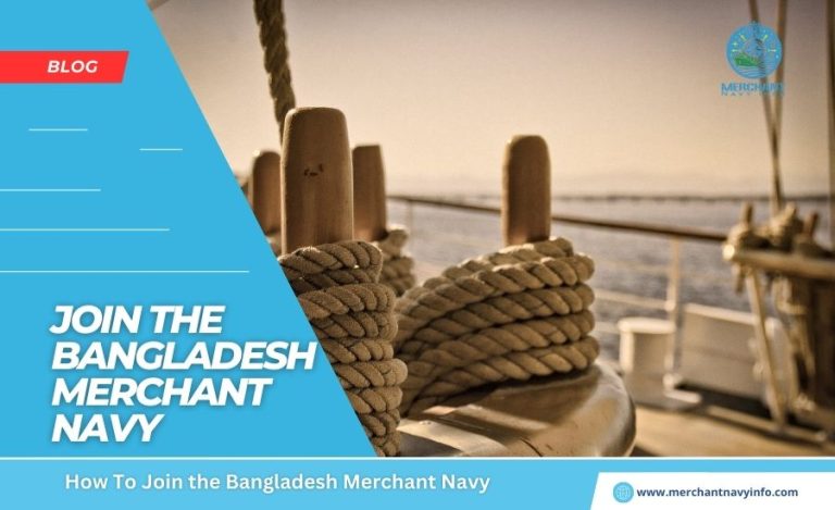 How To Join Merchant Navy In Bangladesh - Marine Insight 360