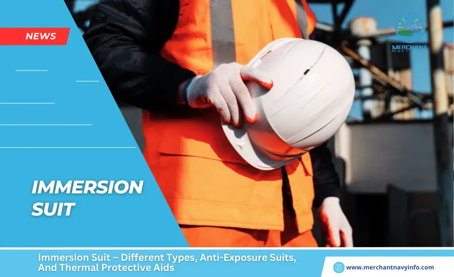 Immersion Suit: Types, Anti-Exposure Suits