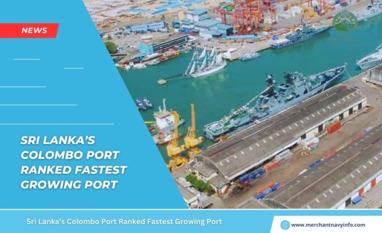 Sri Lanka’s Colombo Port Ranked Fastest Growing Port - Marine Insight 360