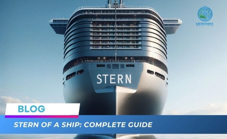 Stern Ship: Complete Guide - Types, Uses, Design - Blog